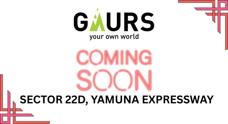 Gaur Sector 22D Yamuna Expressway - New Project